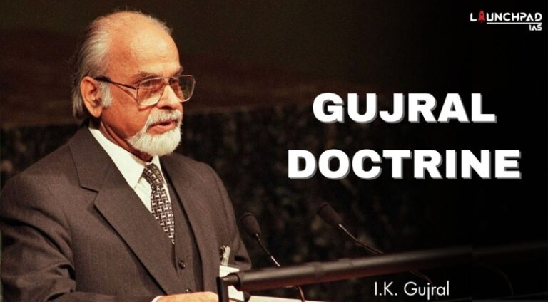 Gujral Doctrine - LaunchPad IAS
