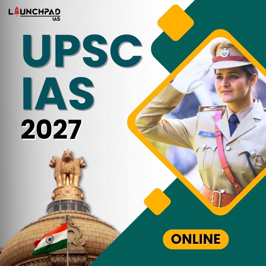 UPSC - LaunchPad IAS