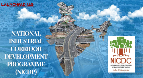 National Industrial Corridor Development Programme (NICDP)